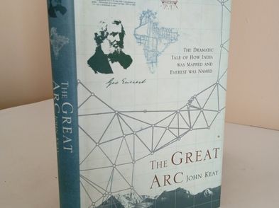 The Great Arc The Dramatic Tale Of How India Was Mapped And Everest Was ...