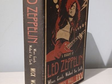 When Giants Walked The Earth A Biography Of Led Zeppelin By Mick Hall ...