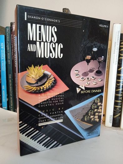 Sharon Oconnors Menus And Music Before Dinner A Cookbook Of Hors ...