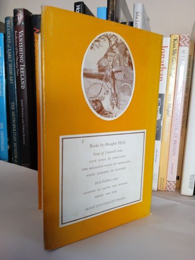 The Young Douglas Hyde The Dawn Of The Irish Revolution And Renaissance ...