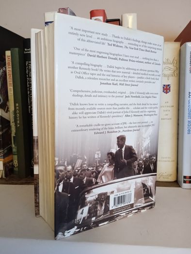 John F Kennedy An Unfinished Life 1917 1963 By Robert Dallek For Sale ...