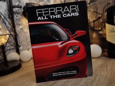 Ferrari All The Cars Every Ferrari Ever Made Described And Illustrated ...