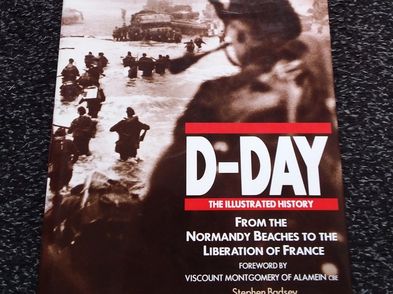 D Day The Illustrated History From The Normandy Beaches To The ...